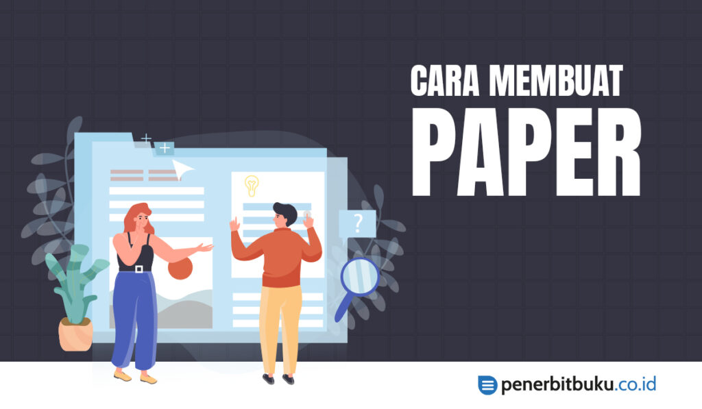 Cara Membuat Paper untuk Mahasiswa : Penerbit Buku