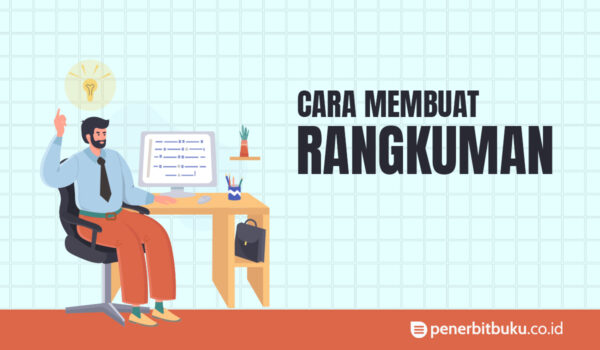 Cara Membuat Rangkuman Buku yang Sederhana dan Mudah : Penerbit Buku